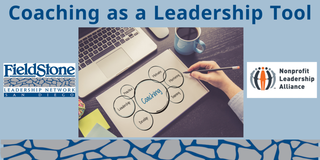 Coaching as a Leadership Tool - Fieldstone Leadership Network